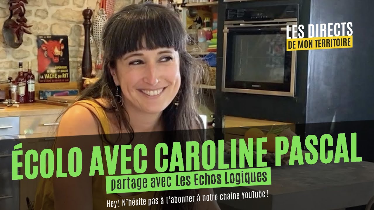 ÉCOLO AVEC CAROLINE PASCAL - Les Directs de Mon Territoire